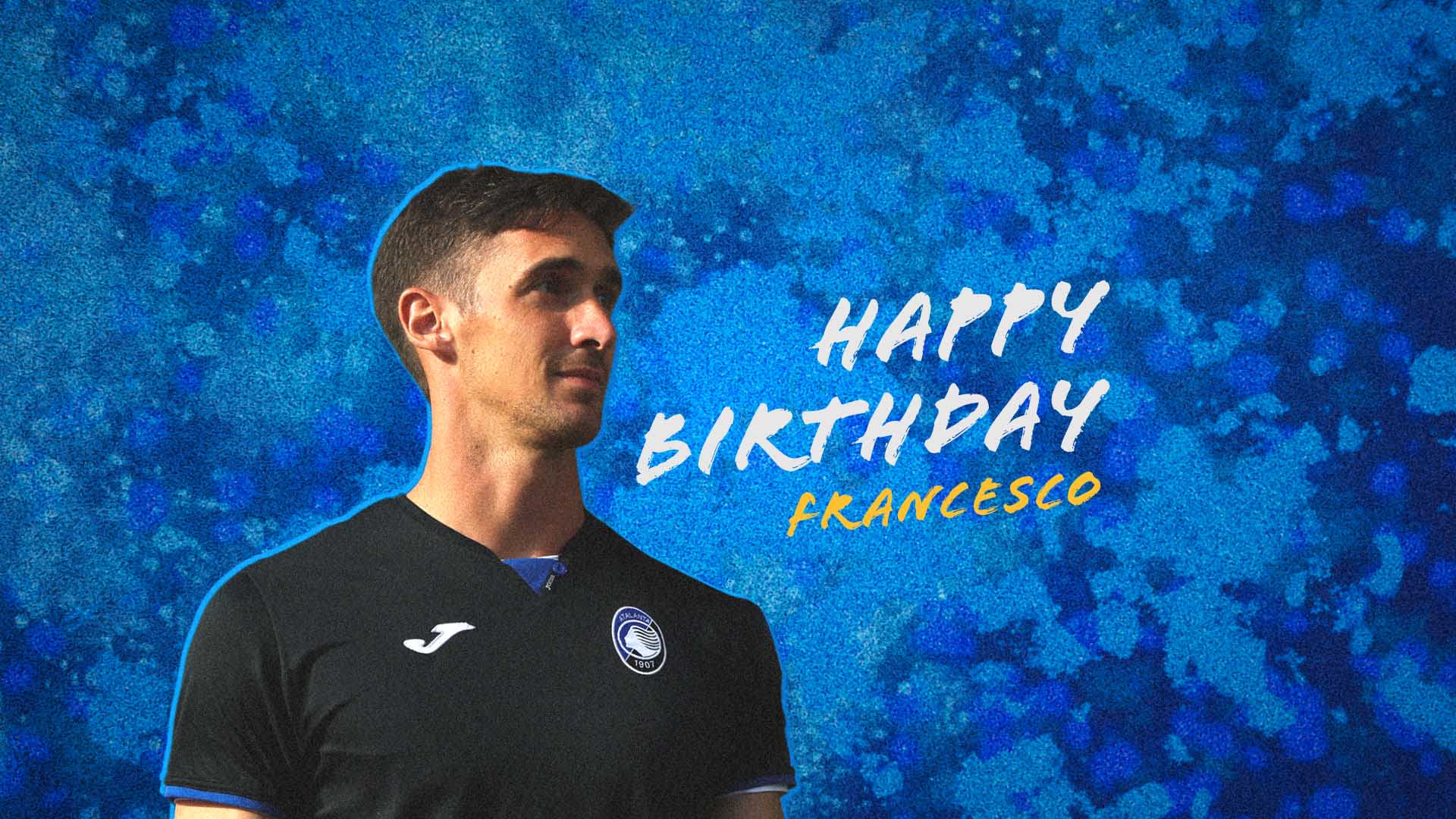Happy Birthday, Francesco Rossi! | Atalanta